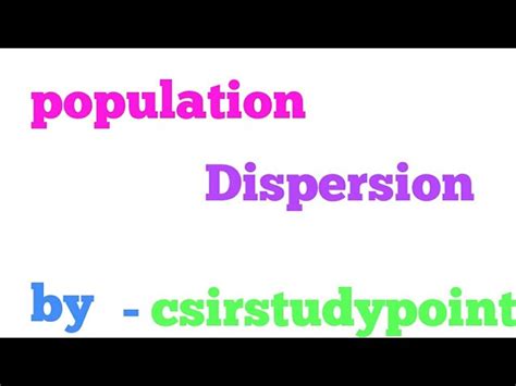 Population Dispersion