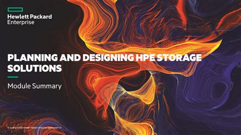 Module Module Summary HPE Certification Courses Module Module Summary HPE Certification Courses