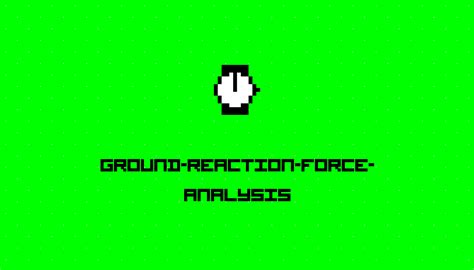Ground Reaction Force Analysis Stories Hackernoon