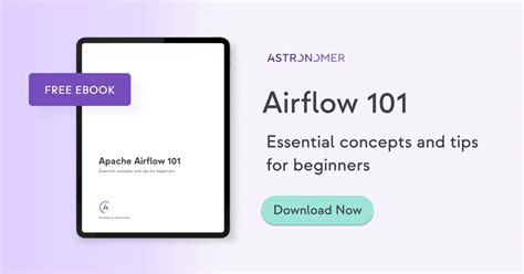 apache airflow 101 essential tips for beginners astronomer