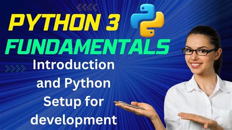 Python 3 Fundamentals Python Tutorial Series Introduction And