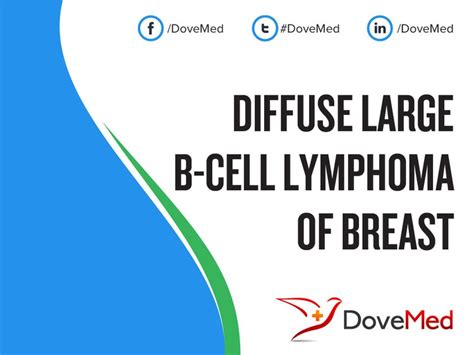 Diffuse Large B Cell Lymphoma Of Breast