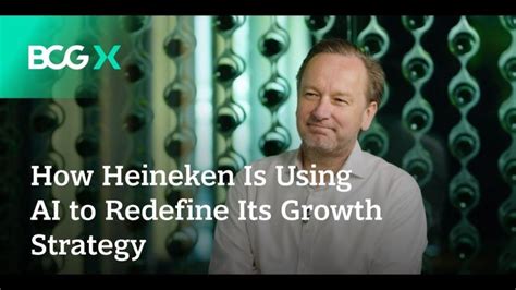 How Heineken Is Using Ai To Redefine Its Growth Strategy David Lupau