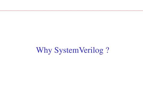 Ppt An Introduction To Systemverilog Powerpoint Presentation Free Download Id547905