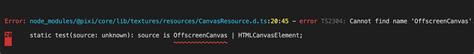 Bug Angular 15 Offscreen Canvas Not Found · Issue 9240 · Pixijs