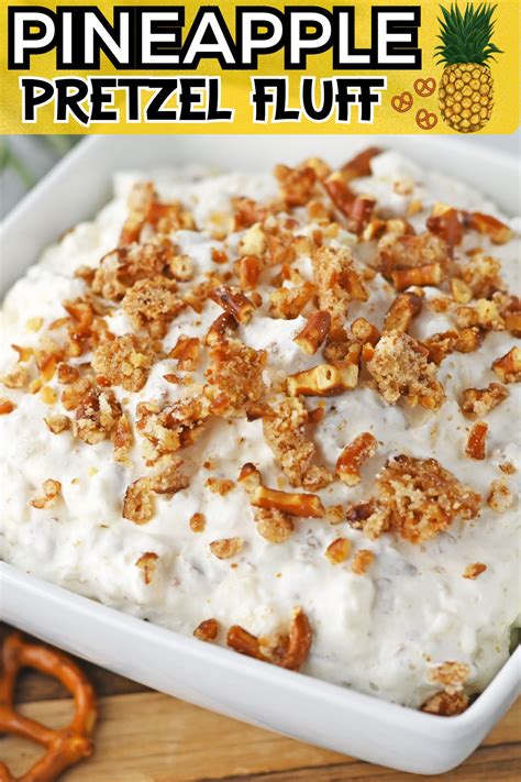 Easy Pineapple Pretzel Fluff Recipe Easy Pineapple Pretzel Fluff Recipe
