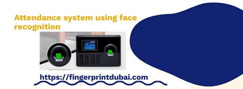 Attendance System Using Face Recognition