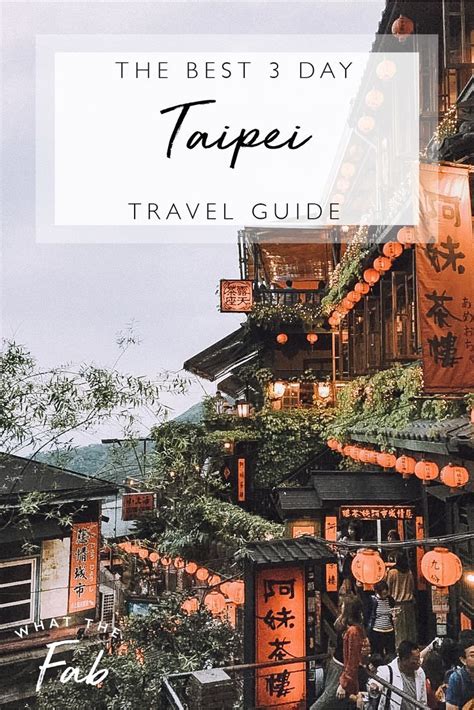Things To Do In Taipei For A 3 Day Weekend Artofit