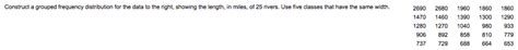 Solved Construct A Grouped Frequency Distribution For The Chegg