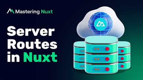 Server Routes In Nuxt