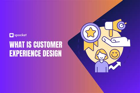 Understanding Customer Experience Design Key Strategies For Success