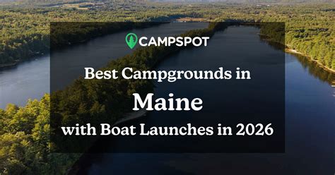 Camping In Maine 10 Best Campgrounds With Boat Launches In Maine In
