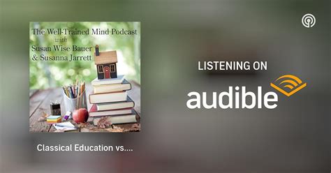 Classical Education Vs Other Education Methods The Well Trained Mind