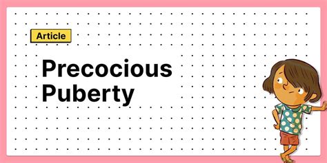 Understanding Precocious Puberty