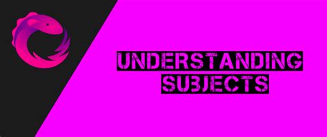 Subject Rxjs In Angular Dev Community