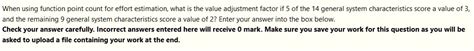 when using function point count for effort estimation what is the value adjustment factor if 5