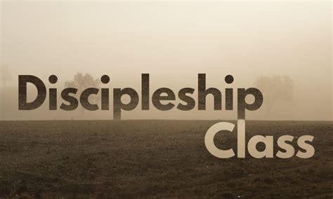 Discipleship Class Five Forks Church