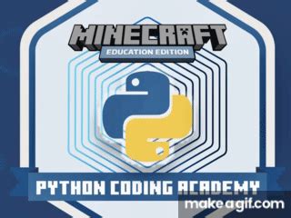 MInecraft Python Coding Academy On Make A GIF