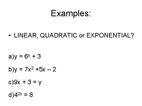 Review Exponential Functions Quadratic Functions Linear