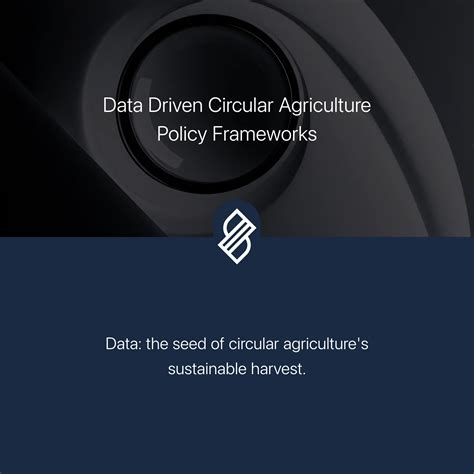 Data Driven Circular Agriculture Policy Frameworks → Scenario
