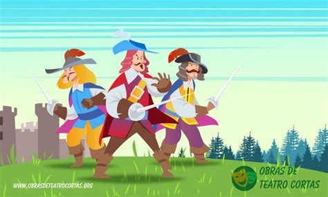 Los Tres Mosqueteros Obra De Teatro Corta Cardenal Richelieu Guion