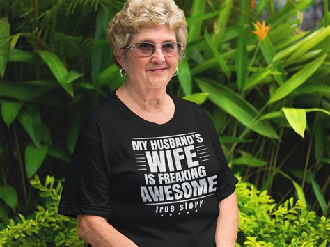 My Husbands Wife Is Freaking Awesome True Story Etsy