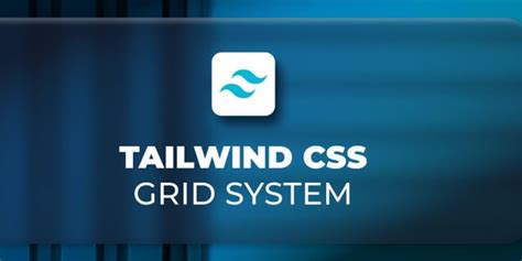 Tailwind Css Grid System Rdevto