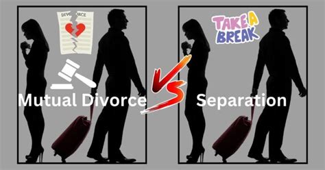 Mutual Divorce Vs Separation A Comprehensive Comparison