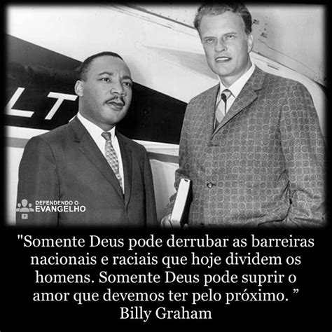 Ser Cristão E Ter Passado Perdoado E Futuro Garantido Billy Graham