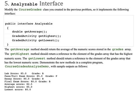Solved 5 Analyzable Interface Modify The Coursegrades Class
