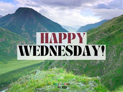 100 Motivational Happy Wednesday Images Blessings And S Wellness