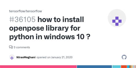 How To Install Openpose Library For Python In Windows 10 · Issue 36105 · Tensorflow