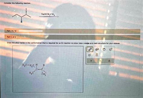 Solved Consider The Following Reaction Noch3ch3 Part 0 2 Part 1 Of 2
