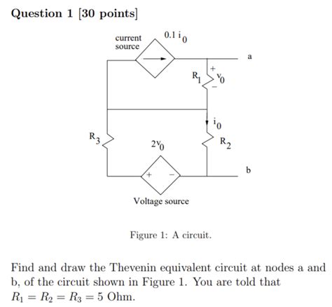 Solved Question 1 30 Points Figure 1 A Circuit Find And