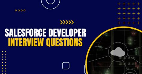 Salesforce Developer Interview Questions And Answers
