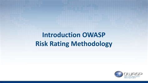 Owasp Risk Rating Management Ppt