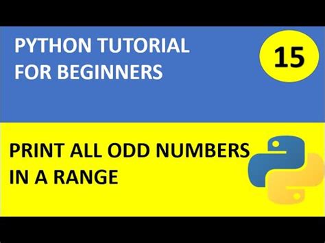 Python Tutorial Python Program To Print All Odd Numbers In A Given Range YouTube