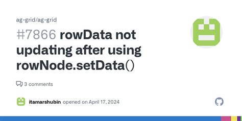 Rowdata Not Updating After Using Tdata · Issue 7866 · Ag Gridag Grid · Github