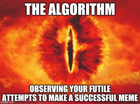 Algorithm Memes And S Imgflip