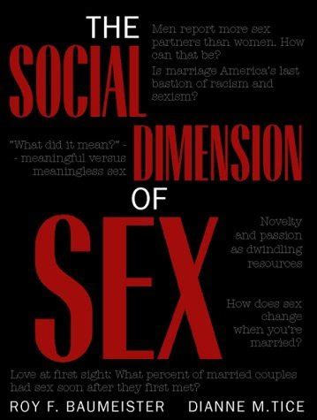 The Social Dimension Of Sex By Roy F Baumeister Goodreads