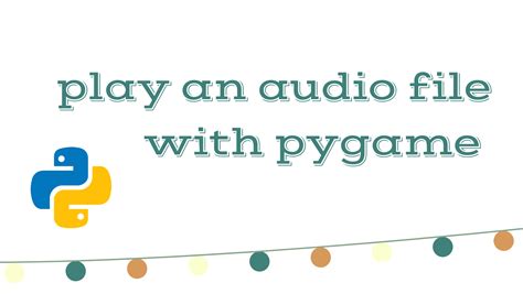 Python Play An Audio File With Pygame