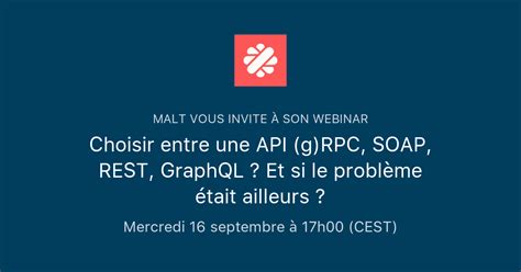 Choisir Entre Une Api Grpc Soap Rest Graphql Et Si Le Problème était Ailleurs Malt