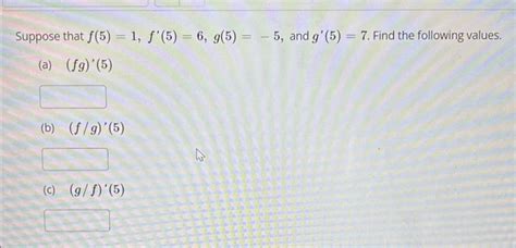 Solved Suppose That F 5 1 F′ 5 6 G 5 −5 And G′ 5 7