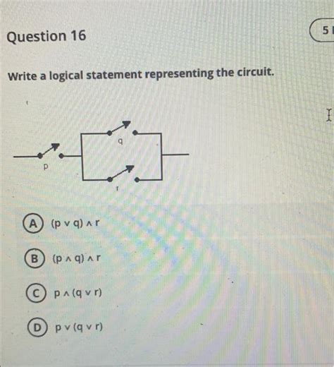 Solved 51 Question 16 Write A Logical Statement Representing