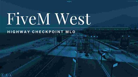 Fivem West Highway Checkpoint Mlo Fivem Store