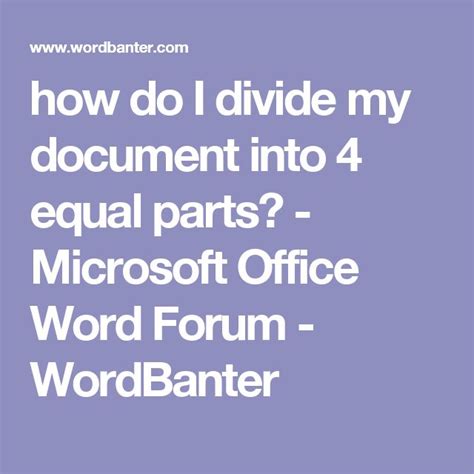 How Do I Divide My Document Into Equal Parts Microsoft Office Word Forum WordBanter