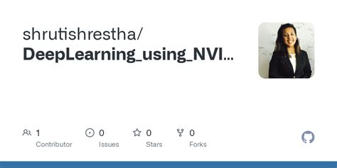 Github Shrutishresthadeeplearningusingnvidiadalidataloader