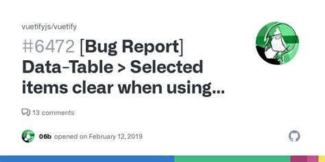 Bug Report Data Table Selected Items Clear When Using Server Side Pagination · Issue 6472