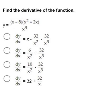 Solved Find The Derivative Of The Function Chegg Com