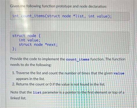 solved given the following function prototype and node